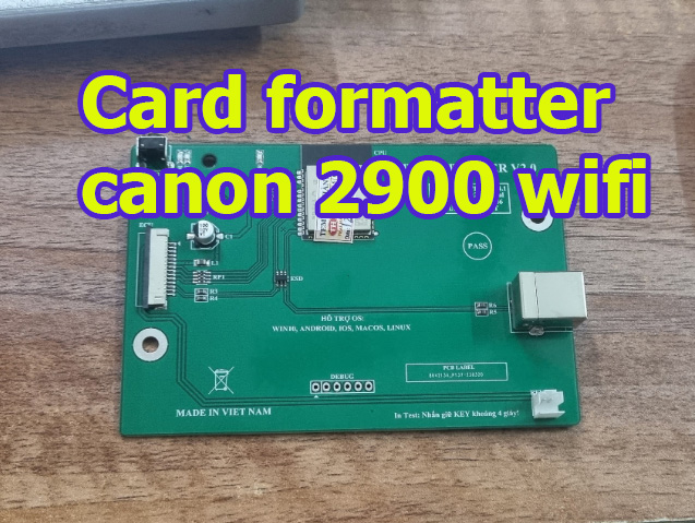 Card formatter canon 2900 đời mới, in qua mạng wifi